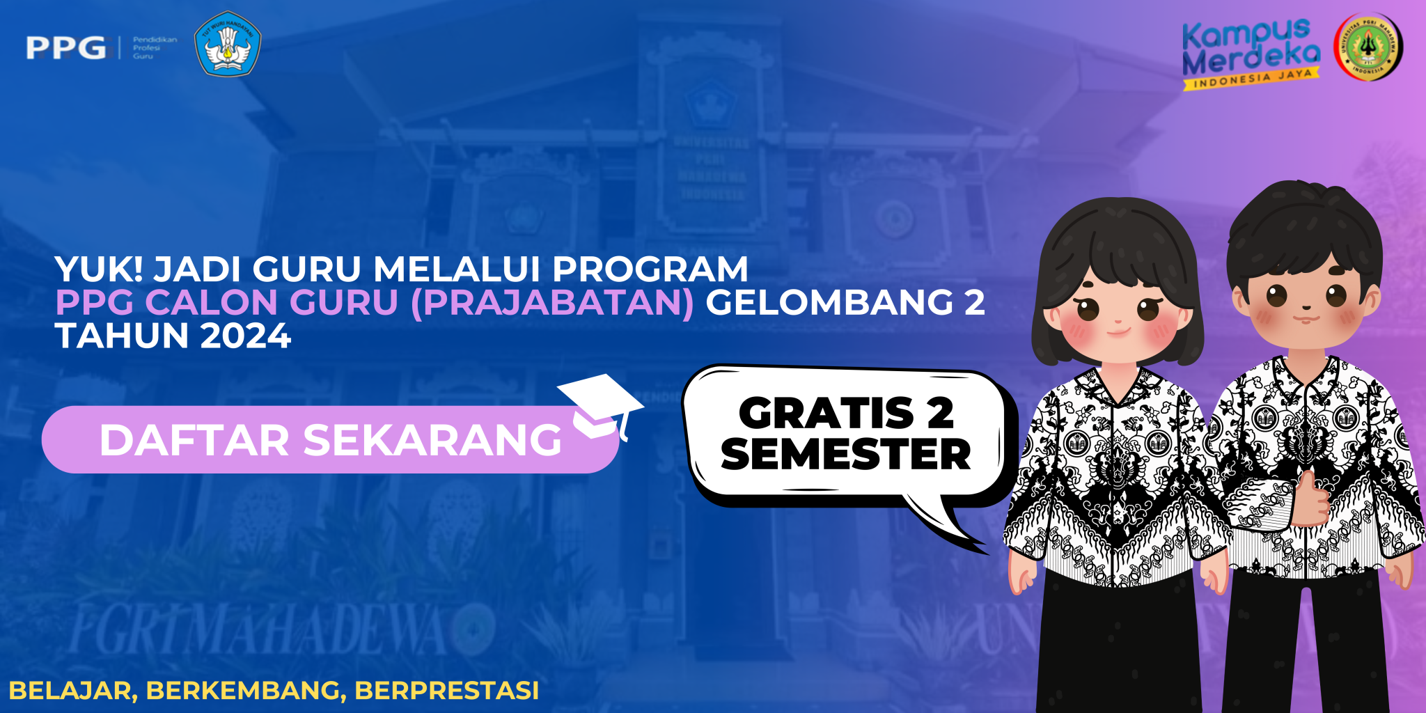 Jadwal Pelaksanaan dan Lapor Diri PPG Calon Guru di Universitas PGRI Mahadewa Indonesia - PPG ...